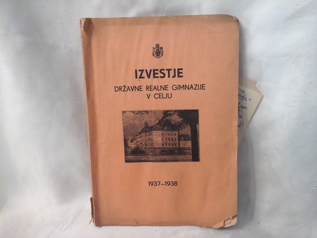 Izvestje za šolsko leto 1937 38 državna relana Celju