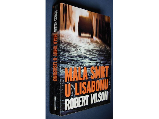 MALA SMRT U LISABONU - Robert Vilson