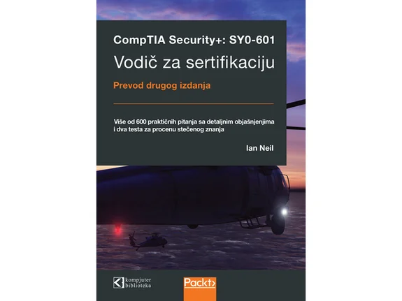 CompTIA Security+: SY0-601 vodič za sertifikaciju
