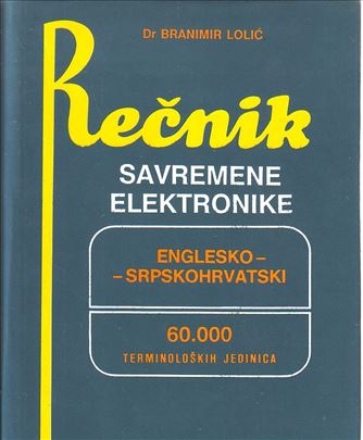 Rečnik savremene elektronike englesko-srpskohrvats
