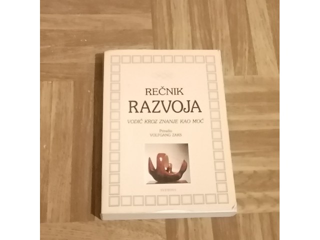 Rečnik razvoja -  Volfgang Zaks