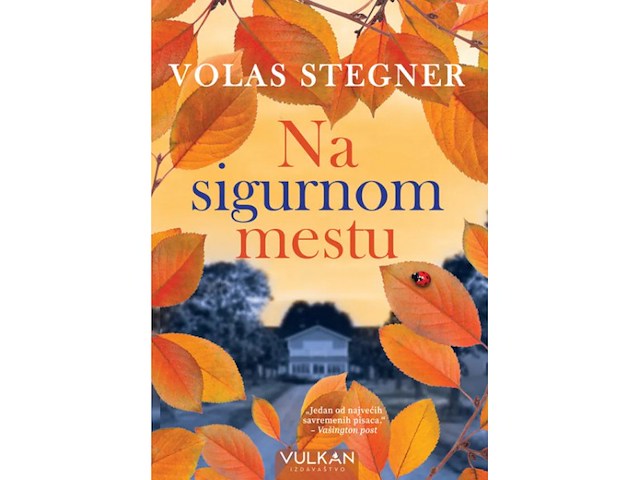 Na sigurnom mestu - Volas Stegner