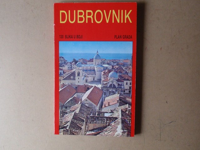 DUBROVNIK I OKOLICA - Povijest kultura umjetnost