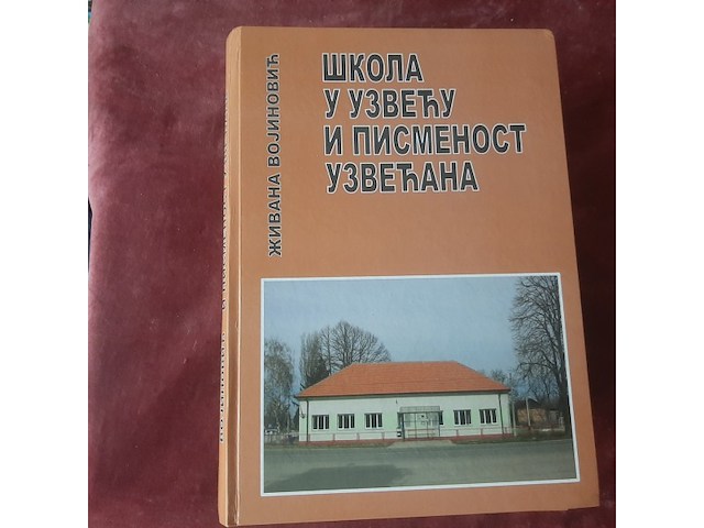 404 Škola u Uzveću i pismenost Uzvećana