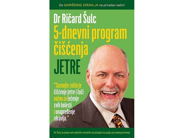 5 - dnevni program čišćenja jetre, Dr Ričard Šulc