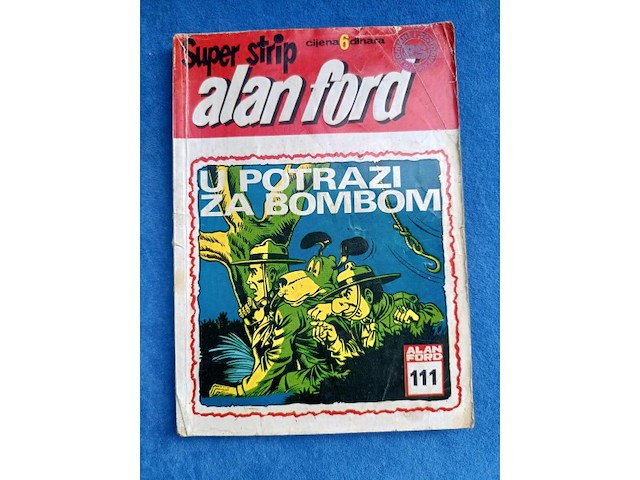 ALAN FORD 111 - U POTRAZI ZA BOMBOM