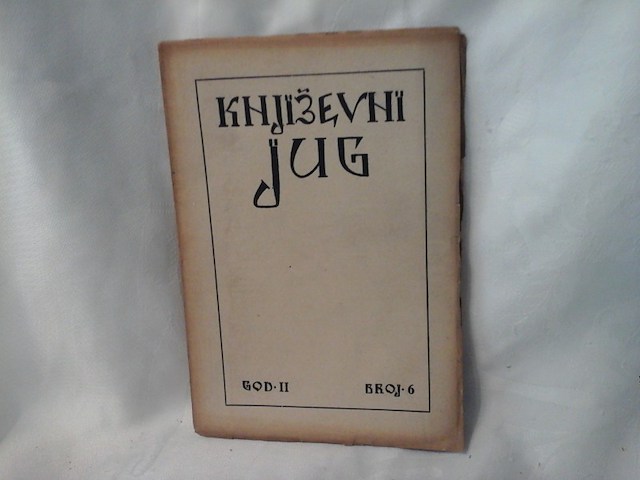 Književni jug godina II broj 6 mart 1919 Zagreb  .