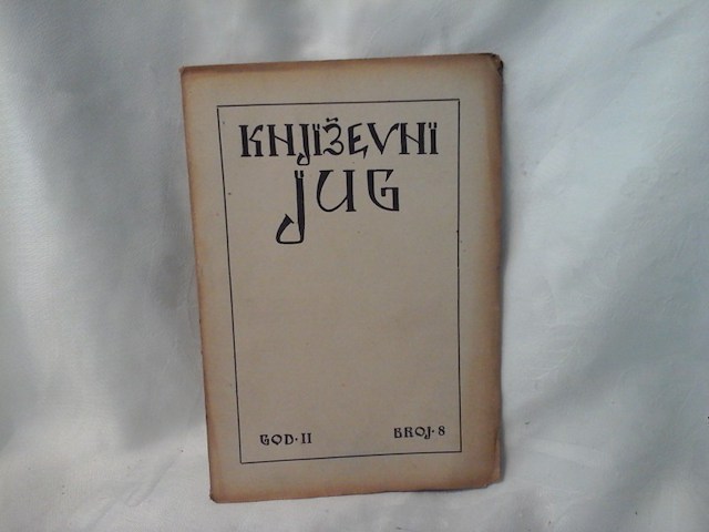 Književni jug godina II broj 8 16 aprila 1919 Zagreb  .