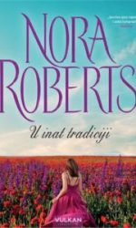 U Inat Tradiciji Od Nora Roberts PDF