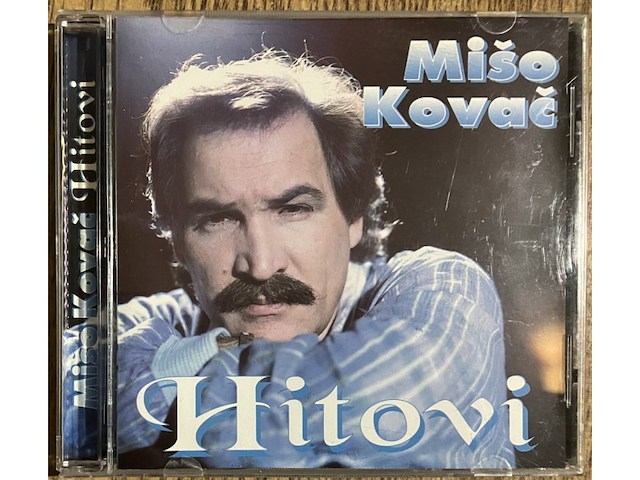 MIŠO KOVAČ - Hitovi