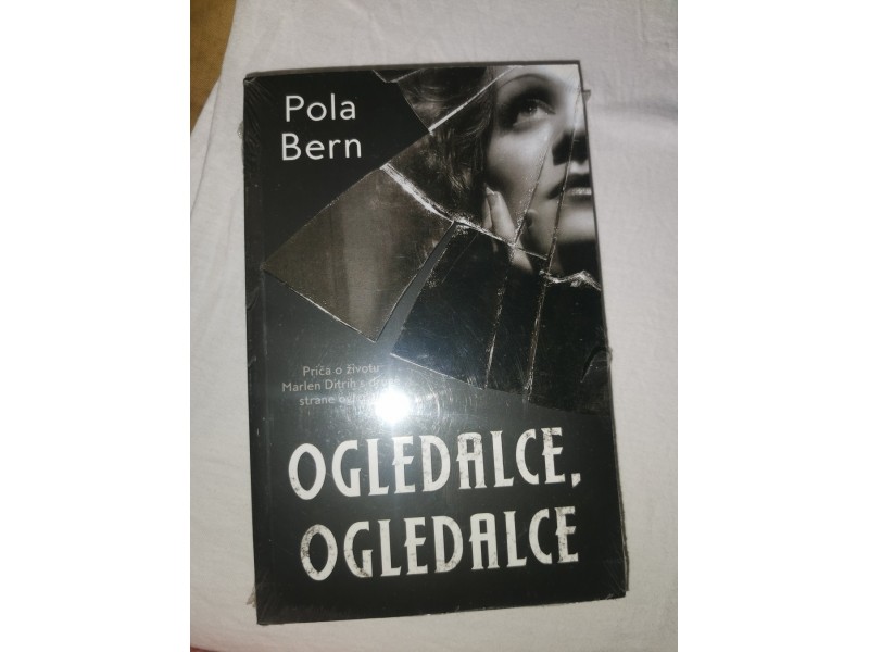 Pola Bern-Ogledalce, ogledalce