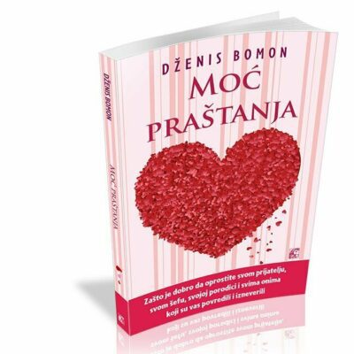 Moć praštanja – Dženis Bomon