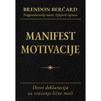 Manifest motivacije – Brendon Berčard