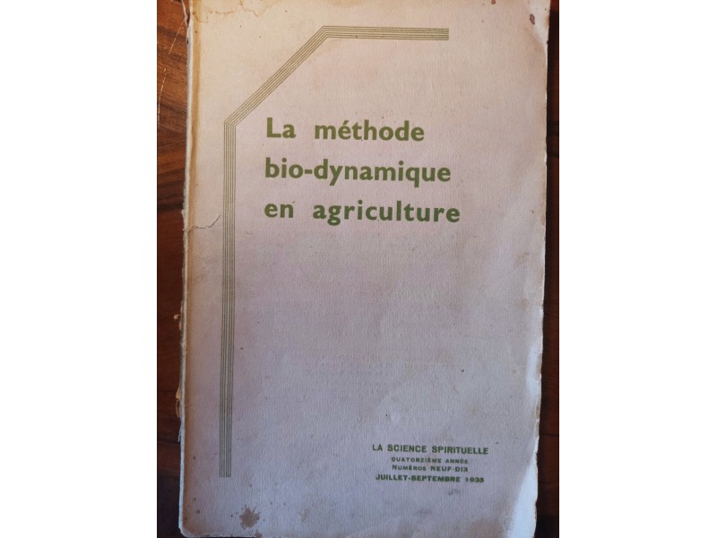 La methode bio-dinamique en agrikulture,