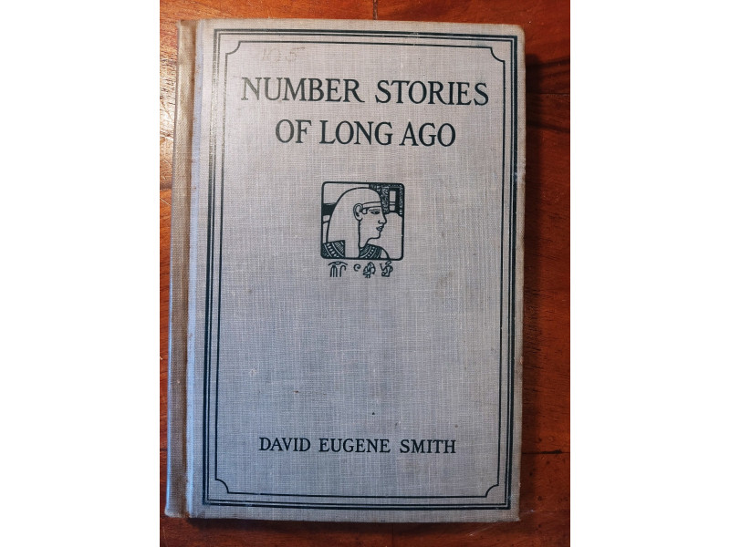 D.E.Smith, Number stories of long ago