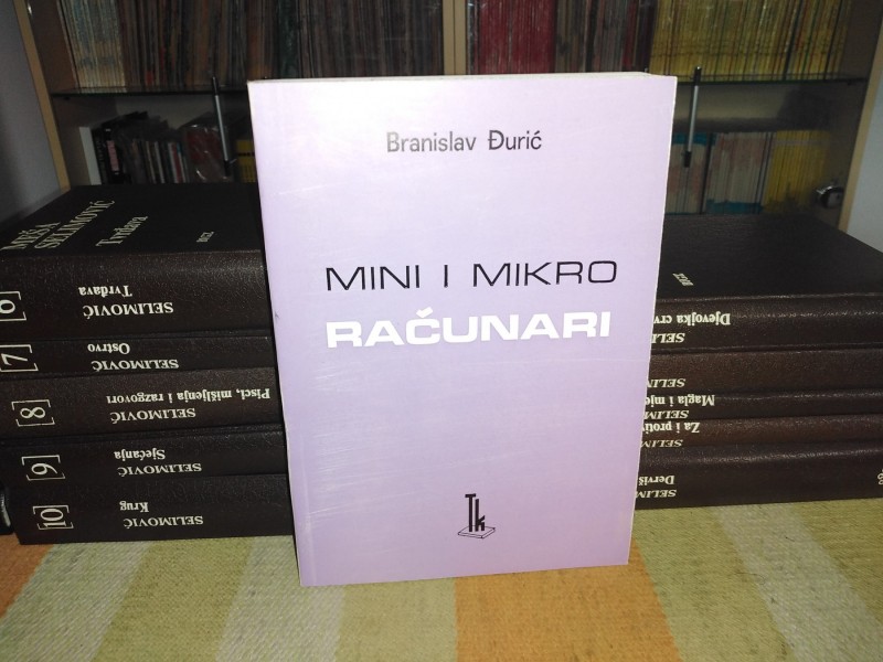 MINI I MIKRO RAČUNARI autor: Branislav Đurić