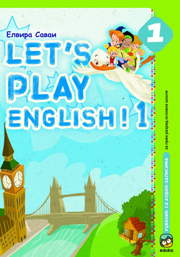 Let’s Play English! 1, Енглески језик 1, уџбеник са аудио прилогом