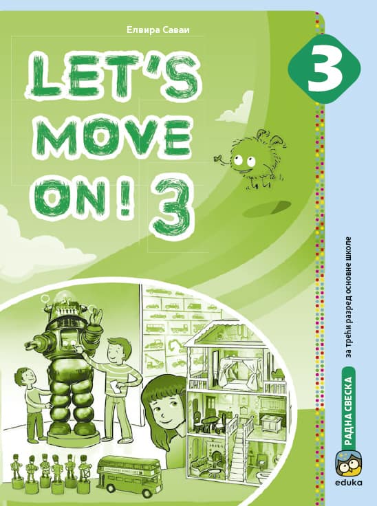 Let’s move on! 3, Енглески језик 3, радна свеска