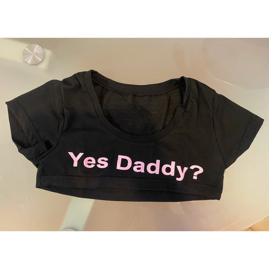 “Yes Daddy” crop top