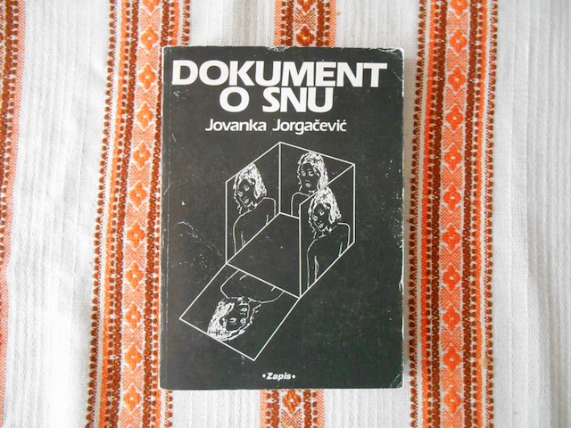 Jovanka Jorgačević - Dokument o snu