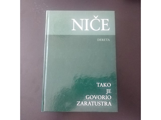 Tako Je Govorio Zaratustra - Fridrih Nice