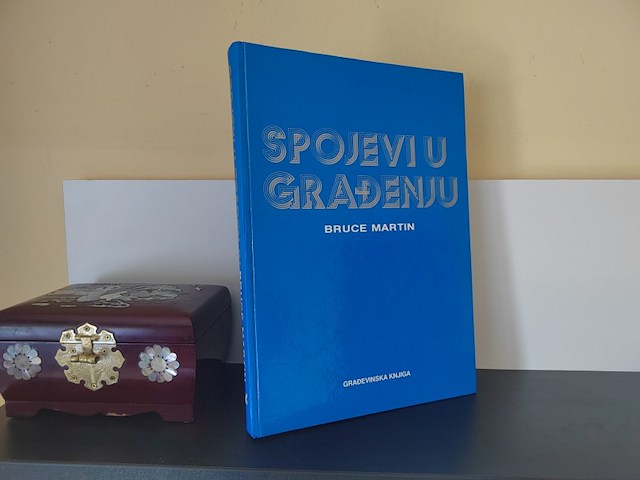 Martin, Spojevi u građenju