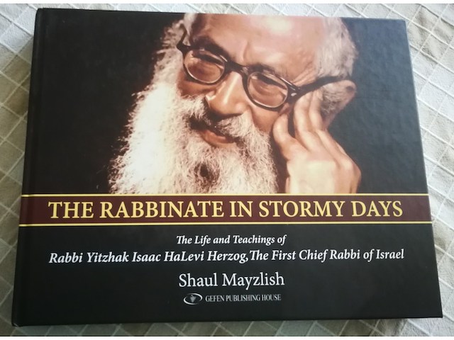 The Rabbinate in Stormy Days