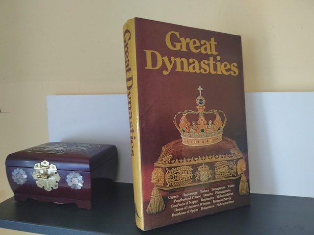 Great Dynasties, Velike dinastije