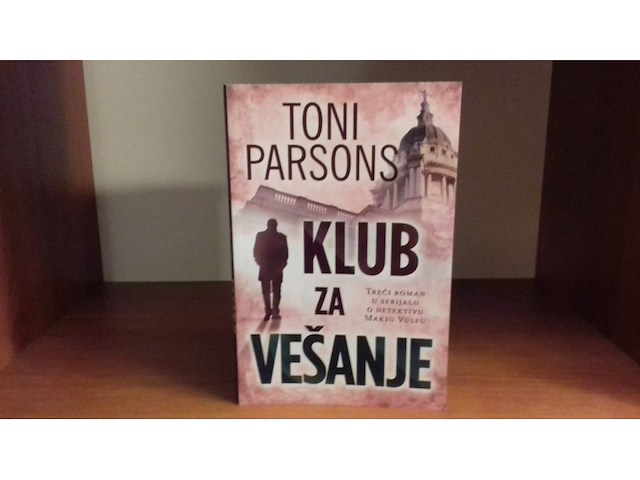 KLUB ZA VEŠANJE,Toni Parsons