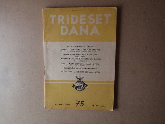 TRIDESET DANA 75 / mart 1952