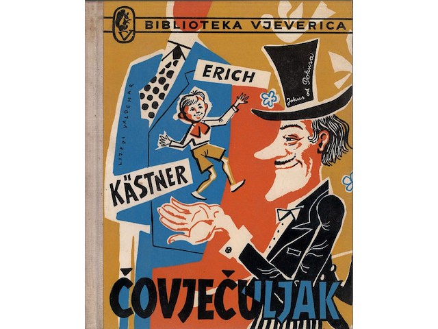 Erih Kestner - ČOVJEČULJAK (Biblioteka Vjeverica)