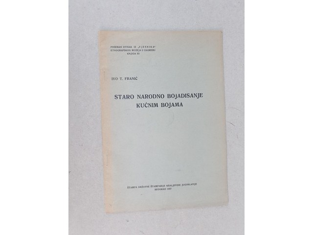 Staro narodno Bojadisanje kucnim bojama, 1937. god