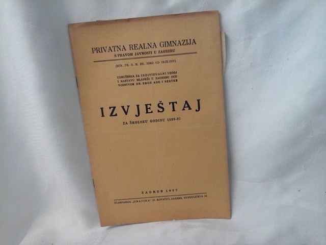 Izvještaj za školsku 1936 37 Zagreb privatna realna