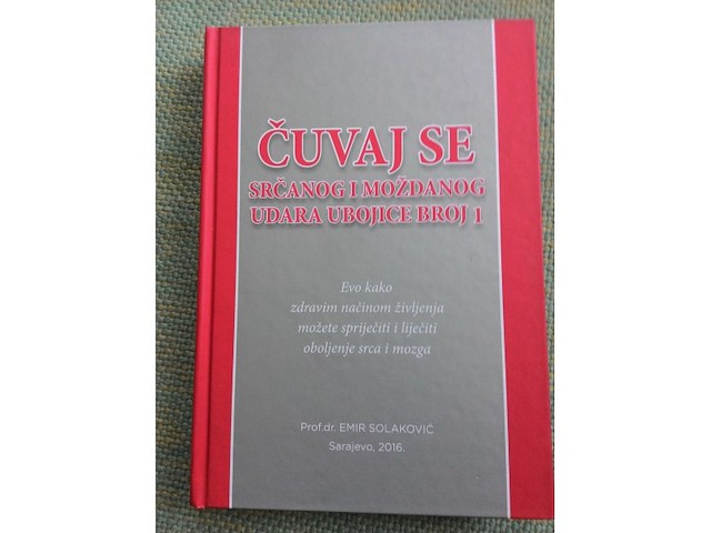 Čuvaj se srčanog i moždanog udara ubojice broj 1