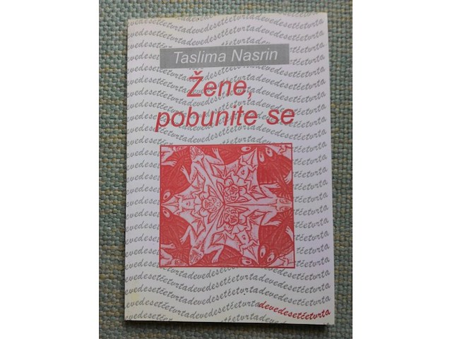 Taslima Nasrin Žene pobunite se