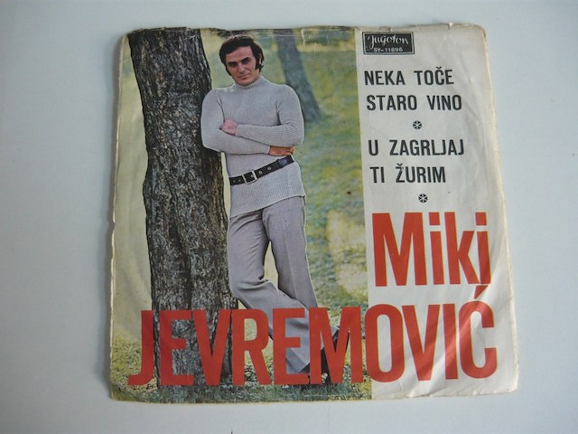 Miki Jevremović - Neka toče staro vino