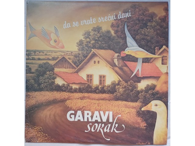GARAVI SOKAK - DA SE VRATE SRECNI DANI (Mint !!!)