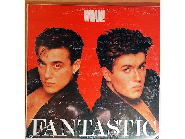 LP WHAM! - Fantastic (1986) 1. pressing, VG, vrlo dobra