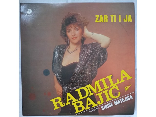 RADMILA  BAJIC  -  ZAR  TI  I  JA  ( Neslusana !!!)