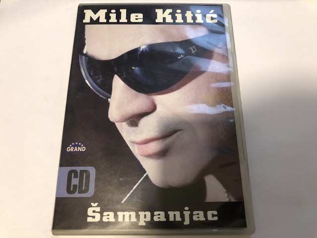 Mile Kitić ‎– Šampanjac