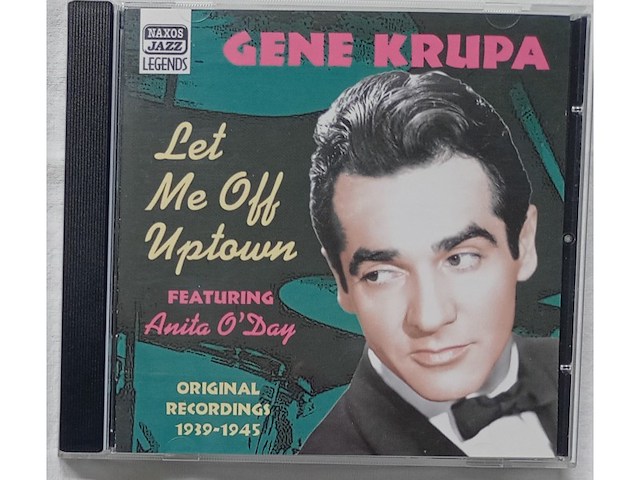 GENE  KRUPA  -  LET  ME  OFF  UPTOWN