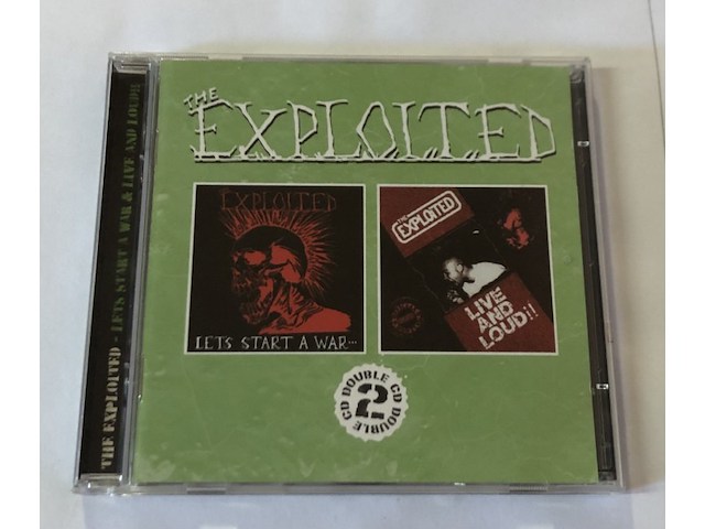 THE EXPLOITED - Let`s Start A War / Live And Loud (UK)