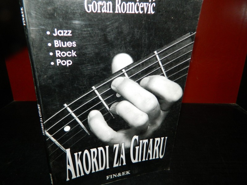 Akordi za gitaru, GOran Romčević