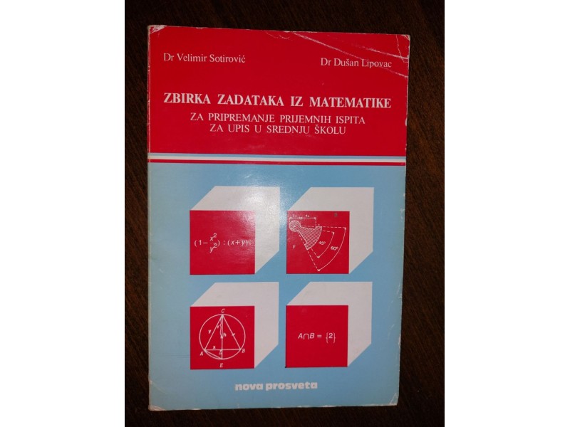 Zbirka Zadataka Iz Matematike Prijemni -- Mali Oglasi I Prodavnice ...