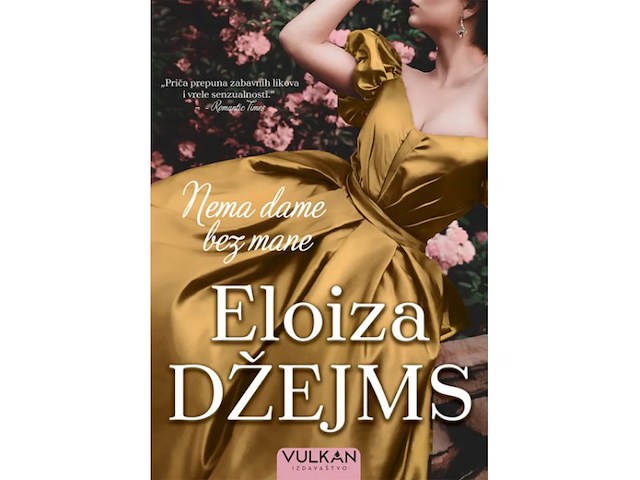 Nema dame bez mane - Eloiza Džejms