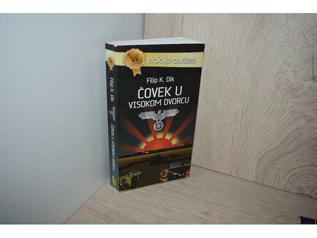 ✦ Čovek u visokom dvorcu - Filip K. Dik ✦