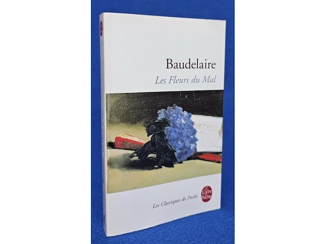 Les Fleus du Mal - Charles Baudelaire
