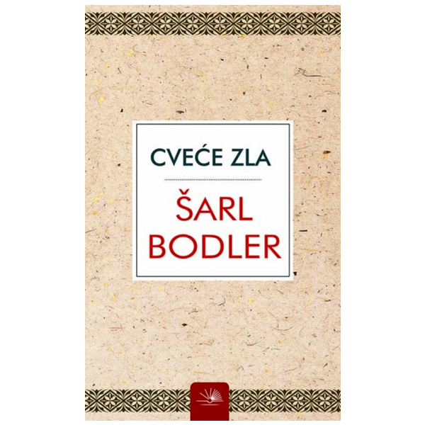 Cveće zla – Šarl Bodler