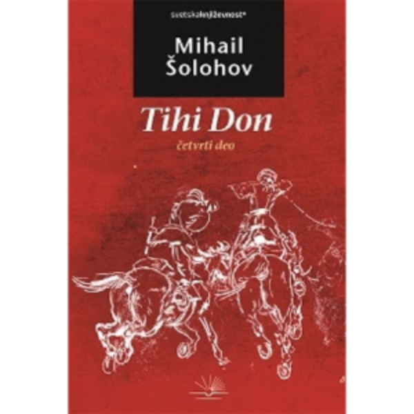 Tihi Don četvrti deo – Mihail Šolohov