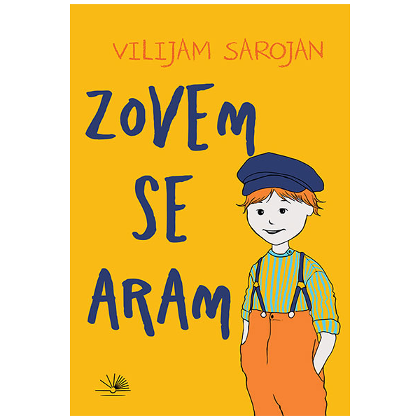 Zovem se Aram – Vilijam Sarojan
